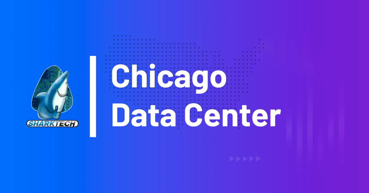 Sharktech Chicago Data Center Dedecated & Cloud Hosting